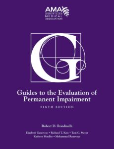 guides to the evaluation of permanent impairment