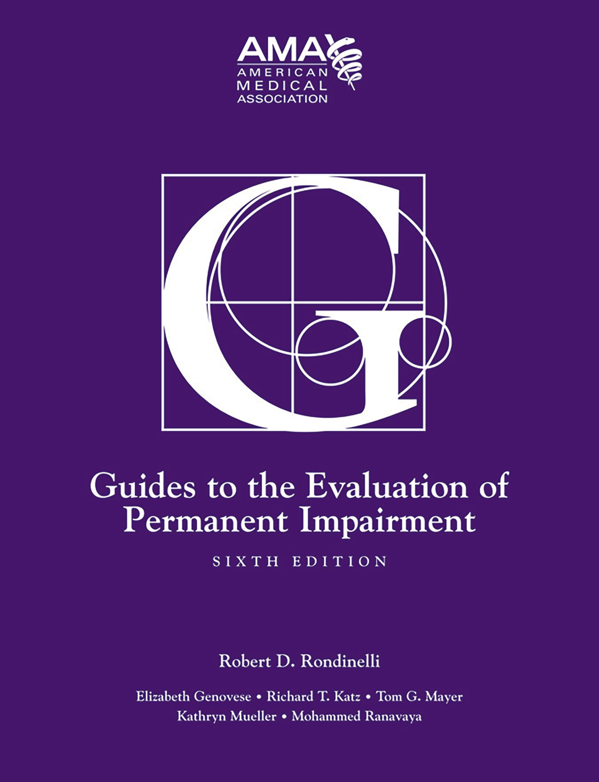 Guides to the Evaluation of Permanent Impairment