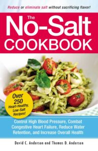 the no-salt cookbook: reduce or eliminate salt without sacrificing flavor