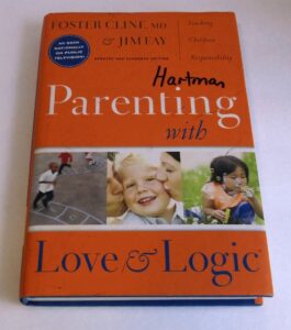 parenting with love and logic (updated and expanded edition)