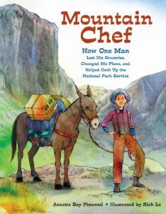 mountain chef: how one man lost his groceries, changed his plans, and helped cook up the national park service