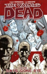 the walking dead, vol. 1: days gone bye