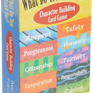 What Do You Stand For? Character Building Card Game