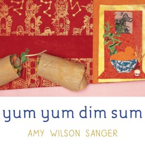 yum yum dim sum (world snacks series)