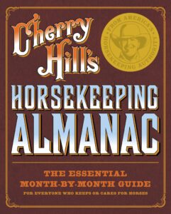 cherry hill's horsekeeping almanac