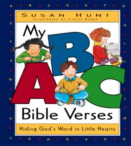 my abc bible verses: hiding god's word in little hearts