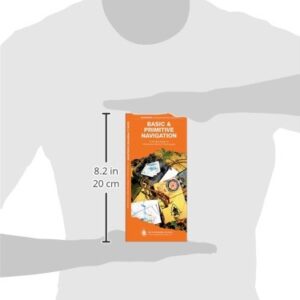 Basic & Primitive Navigation: A Folding Pocket Guide to Wilderness Skills & Techniques (Pathfinder Outdoor Survival Guide Series)