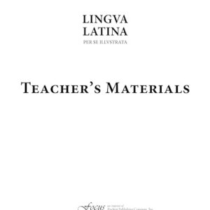 Lingua Latina Per Se Illustrata: Teachers' Materials & Answer Keys for Pars I & II (Latin Edition)