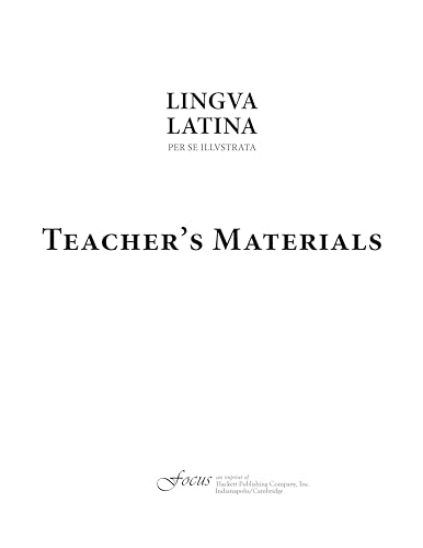 Lingua Latina Per Se Illustrata: Teachers' Materials & Answer Keys for Pars I & II (Latin Edition)