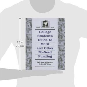 College Student's Guide to Merit and Other No-need Funding 2008-2010