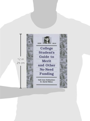 College Student's Guide to Merit and Other No-need Funding 2008-2010