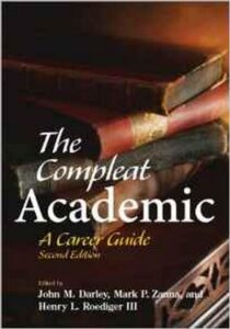 the compleat academic: a career guide