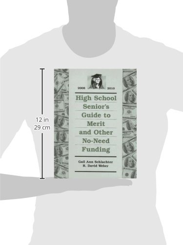 High School Seniors Guide to Merit and Other No-Need Funding 2008 - 2010