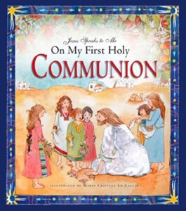 jesus speaks to me on my first holy communion