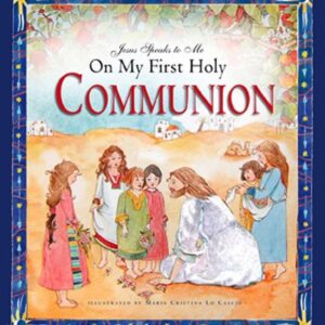 Jesus Speaks to Me on My First Holy Communion