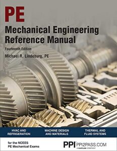 ppi mechanical engineering reference manual, 14th edition – comprehensive reference manual for the ncees pe exam