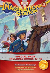 imagination station books 3-pack: the redcoats are coming! / captured on the high seas / surprise at yorktown (aio imagination station books)