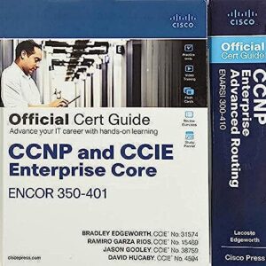 CCNP Enterprise Core ENCOR 350-401 and Advanced Routing ENARSI 300-410 Official Cert Guide Library