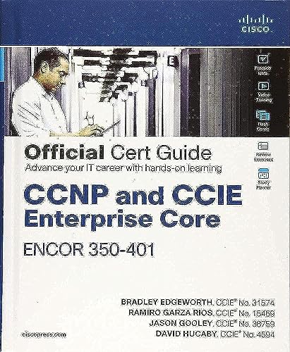 CCNP and CCIE Enterprise Core ENCOR 350-401 Official Cert Guide