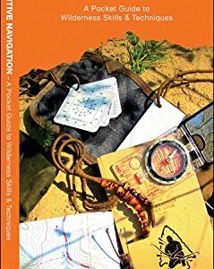 Basic & Primitive Navigation: A Folding Pocket Guide to Wilderness Skills & Techniques (Pathfinder Outdoor Survival Guide Series)