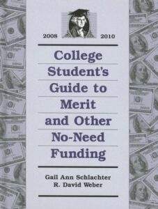 college student's guide to merit and other no-need funding 2008-2010