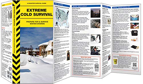 Extreme Cold Survival: Prepare For & Survive Winter Storms (Outdoor Recreation and Survival)