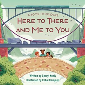 A Book of Bridges: Here To There and Me To You