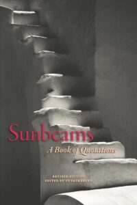 sunbeams, revised edition: a book of quotations