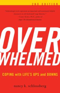 overwhelmed: coping with life's ups and downs