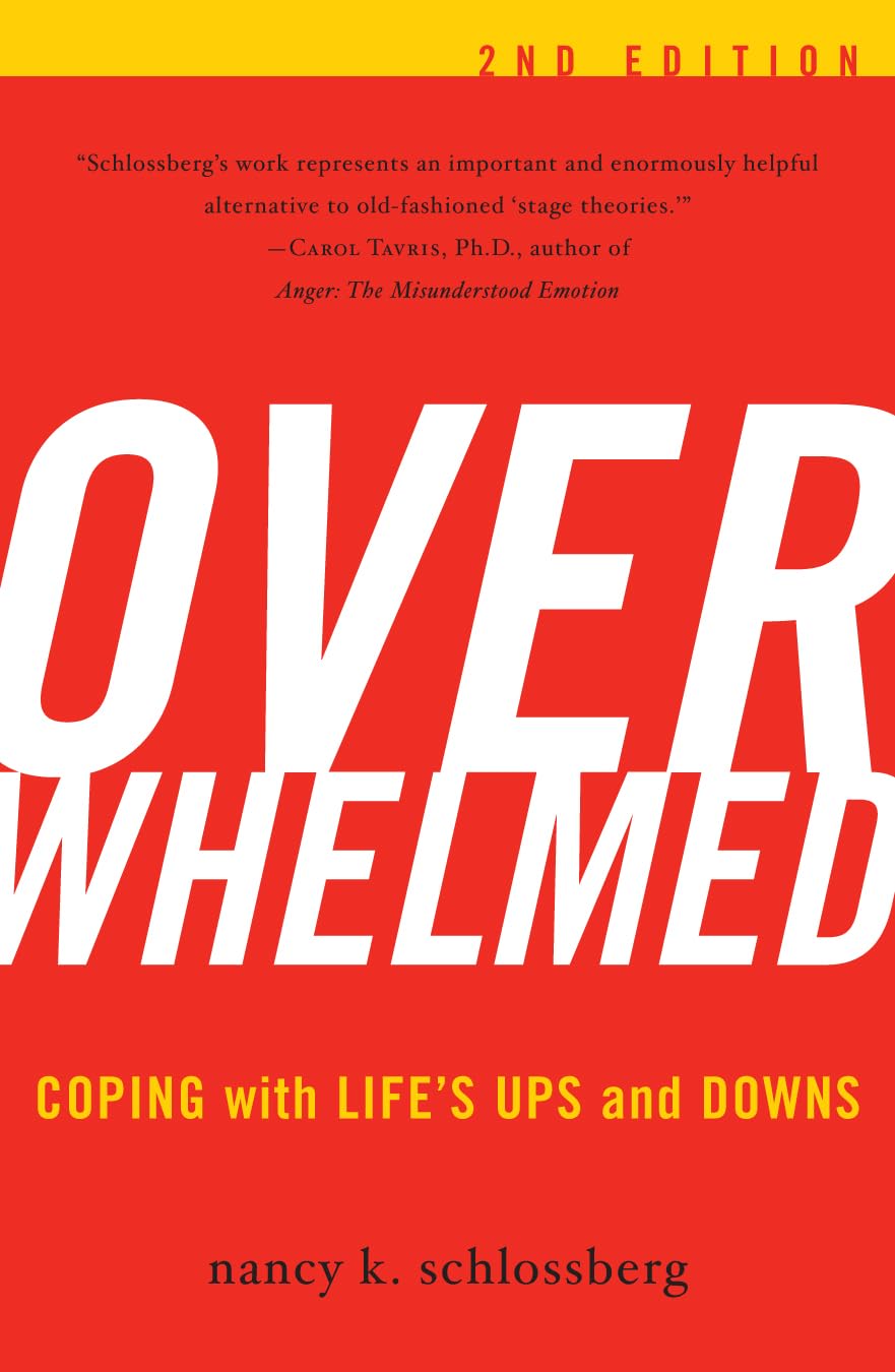 Overwhelmed: Coping with Life's Ups and Downs