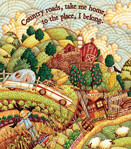 John Denver's Take Me Home, Country Roads: A Sing Along Book for Toddlers and Kids About Family and the Beauty of the World Around Us (Gifts for Music Lovers) (John Denver Series)