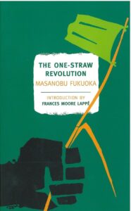 the one-straw revolution: an introduction to natural farming (new york review books classics)