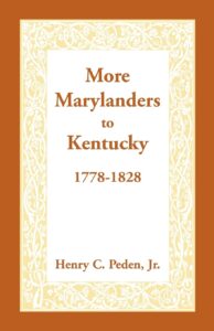 more marylanders to kentucky: , 1778-1828