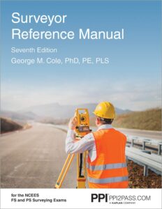 ppi surveyor reference manual, 7th edition – a complete reference manual for the ps and fs exam