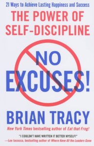 no excuses!: the power of self-discipline