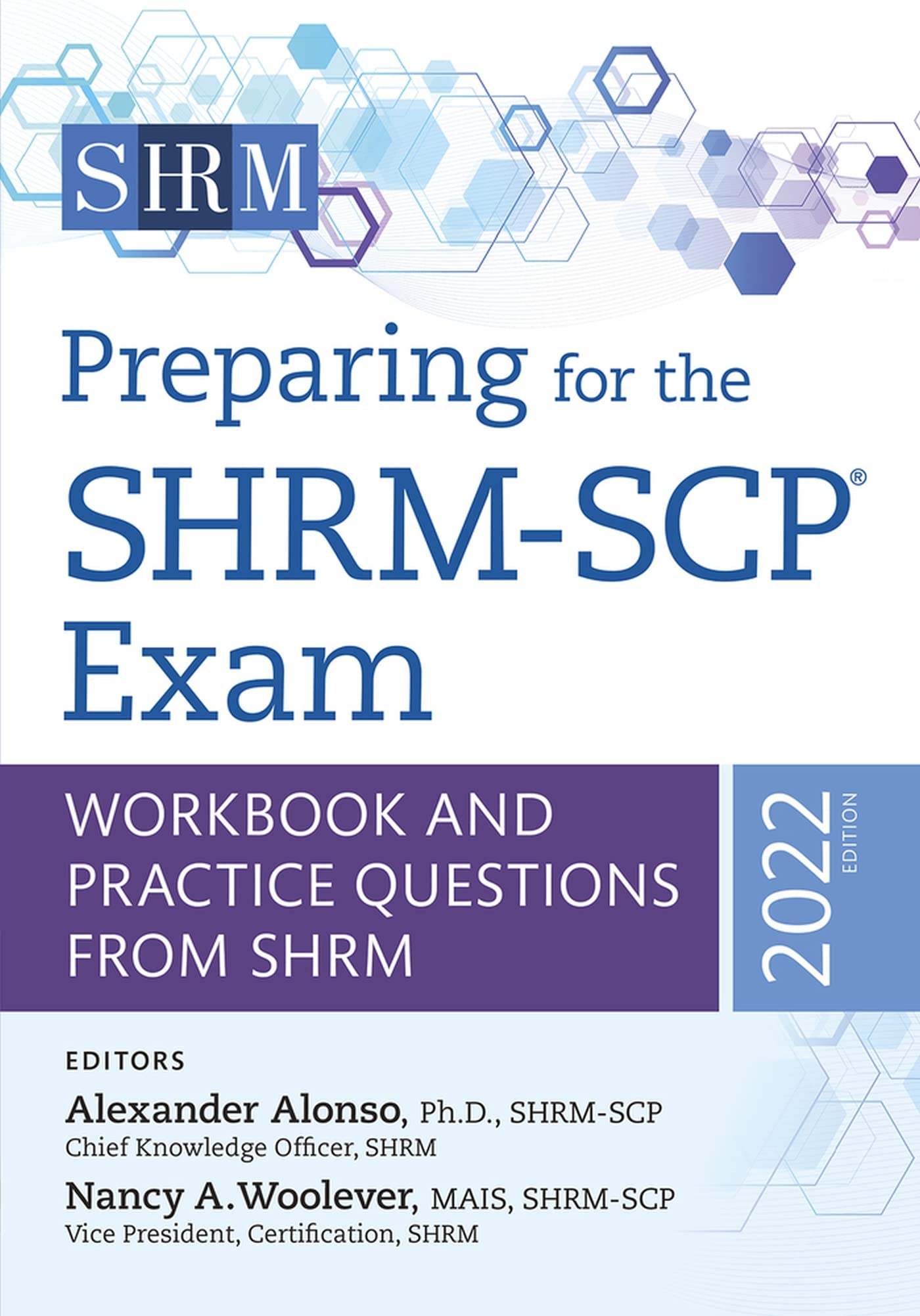 Preparing for the SHRM-SCP® Exam: Workbook and Practice Questions from SHRM, 2022 Edition