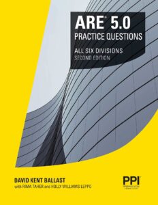 ppi are 5.0 practice questions all six divisions, 2nd edition – comprehensive practice for the ncarb 5.0 exam