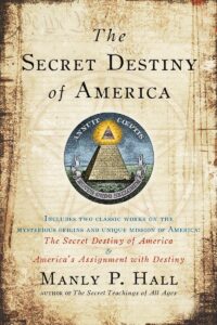 the secret destiny of america