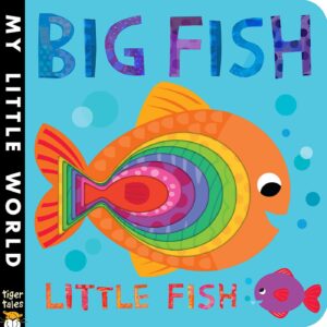 big fish little fish (my little world)