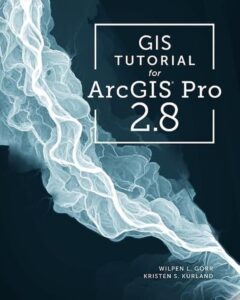 gis tutorial for arcgis pro 2.8