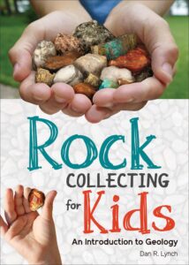 rock collecting for kids: an introduction to geology (simple introductions to science)