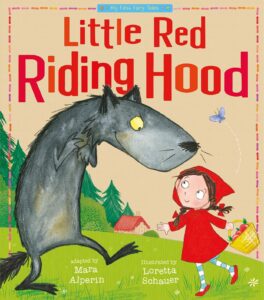 little red riding hood (my first fairy tales)