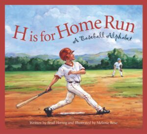 h is for home run: a baseball alphabet (sports alphabet)