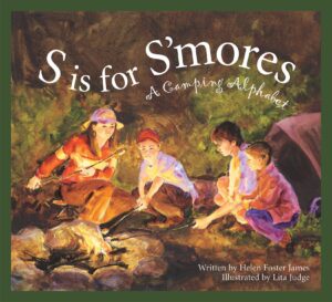 s is for s'mores: a camping alphabet