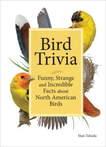 bird trivia: funny, strange and incredible facts about north american birds