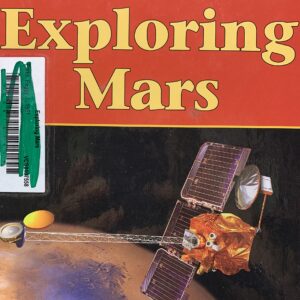 Exploring Mars (Lucent Library of Science and Technology)