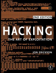 hacking: the art of exploitation, 2nd edition