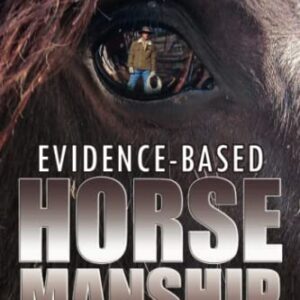 Evidence-Based Horsemanship