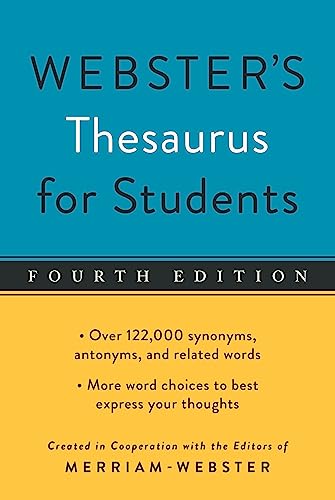 Webster's Thesaurus for Students, Fourth Edition, Newest Edition