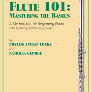 Flute 101: Mastering the Basics